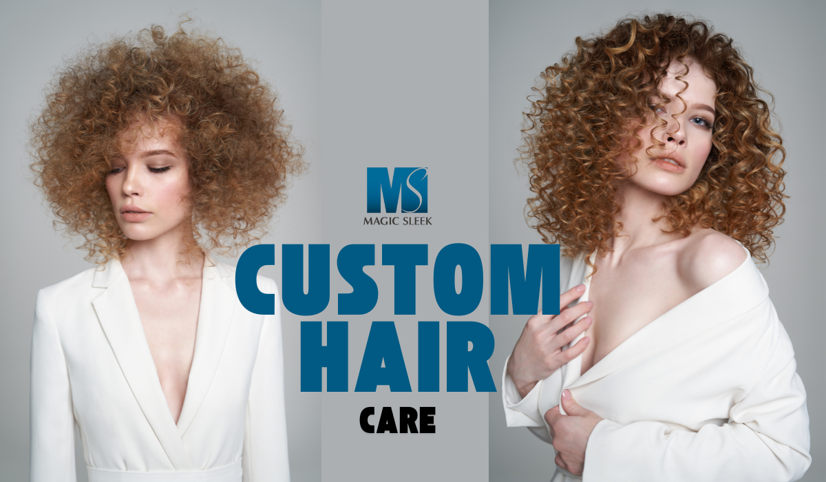 Custom Hair Care with Magic Sleek: The Future of...